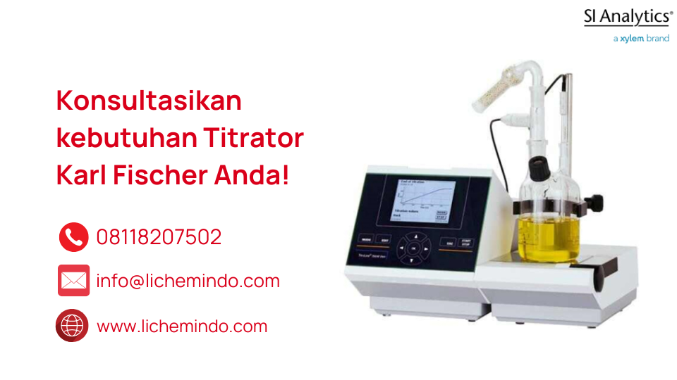 Titrator Karl Fischer, Definisi, Keunggulan, Cara Kerja dan Jenisnya ...